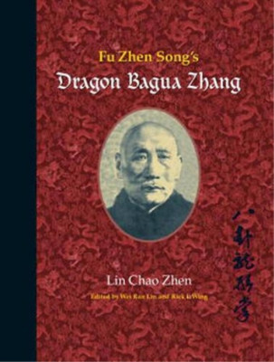 Lin Chao Zhen Fu Zhen Song's Dragon Bagua Zhang (Poche) | eBay