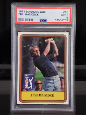 1981 DONRUSS GOLF STARS PGA TOUR PHIL HANCOCK #43 TRADING CARD | PSA 9 ...