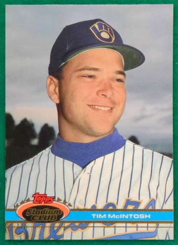Tim McIntosh - 1991 Topps Stadium Club #321 - Milwaukee Brewers ...