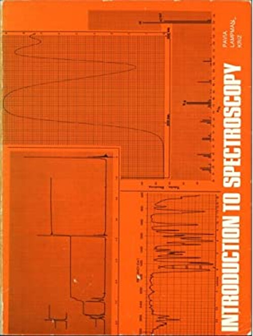 Introduction to Spectroscopy: Guide for Students of Organic Chemistry ...