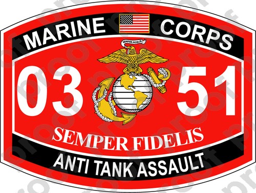 STICKER USMC MOS 0351 ANTI TANK ASSAULT N CAMPAIGN ooo USMC Lisc No ...