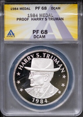 1984 $1 Silver Truman 100th Anniversary PF68DCAM ANACS # 7696152 ...