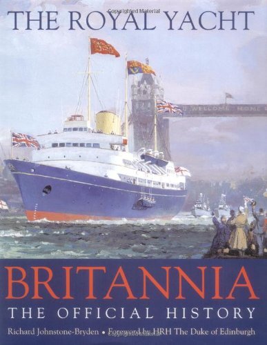 ROYAL YACHT BRITANNIA, Johnstone-Bryden, Richard | eBay