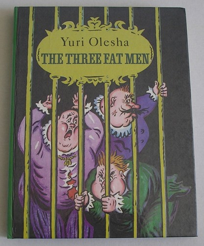 YURI OLESHA THE THREE FAT MEN: A NOVEL FOR CHILDREN *BOOK IN ENGLISH ...