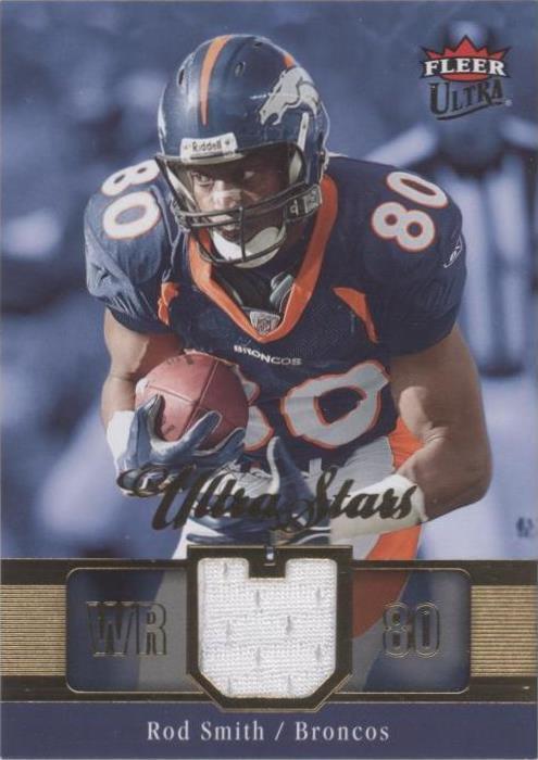2007 Fleer Ultra - Ultra Stars Rod Smith #US-RS Memorabilia (MEM) for ...