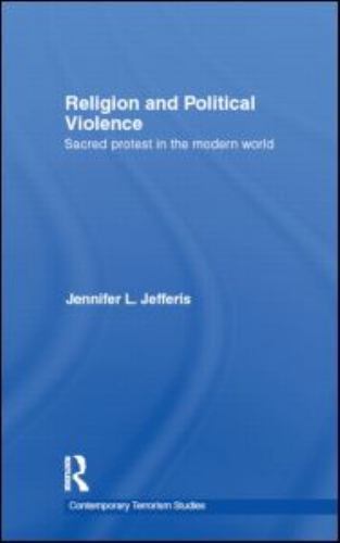 Contemporary Terrorism Studies: Religion and Political Violence ...