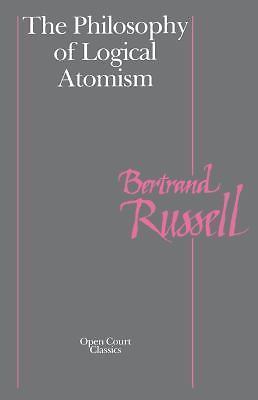 The Philosophy of Logical Atomism; Library- paperback, Immanuel Kant ...