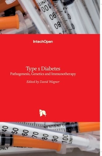 Type 1 Diabetes: Pathogenesis, Genetics and Immunotherapy by David ...