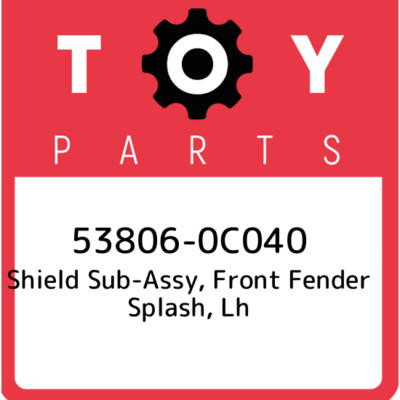 53806-0C040 Toyota Shield sub-assy, front fender splash, lh 538060C040 ...