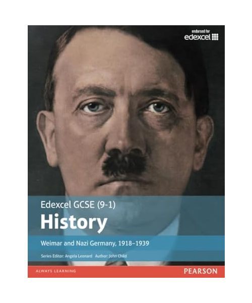 Edexcel GCSE (9-1) History Weimar and Nazi Germany, 1918-1939 Student ...