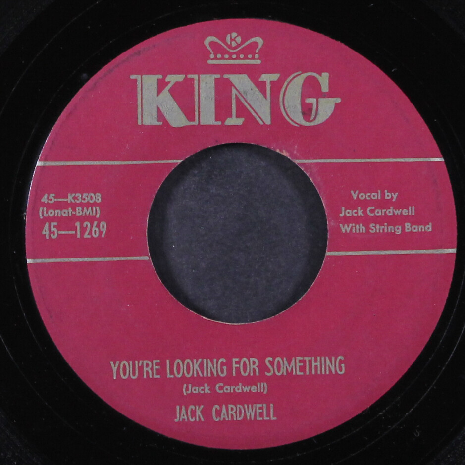 JACK CARDWELL: dear joan / you're looking for something KING 7" Single ...