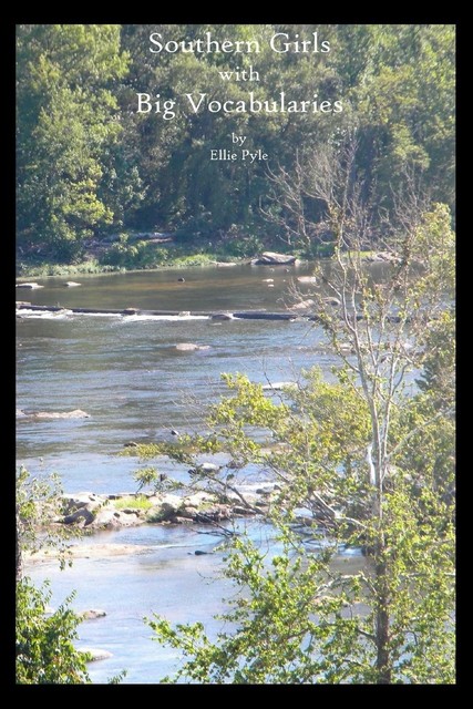 Southern Girls with Big Vocabularies von Ellie Pyle (2014, Taschenbuch ...