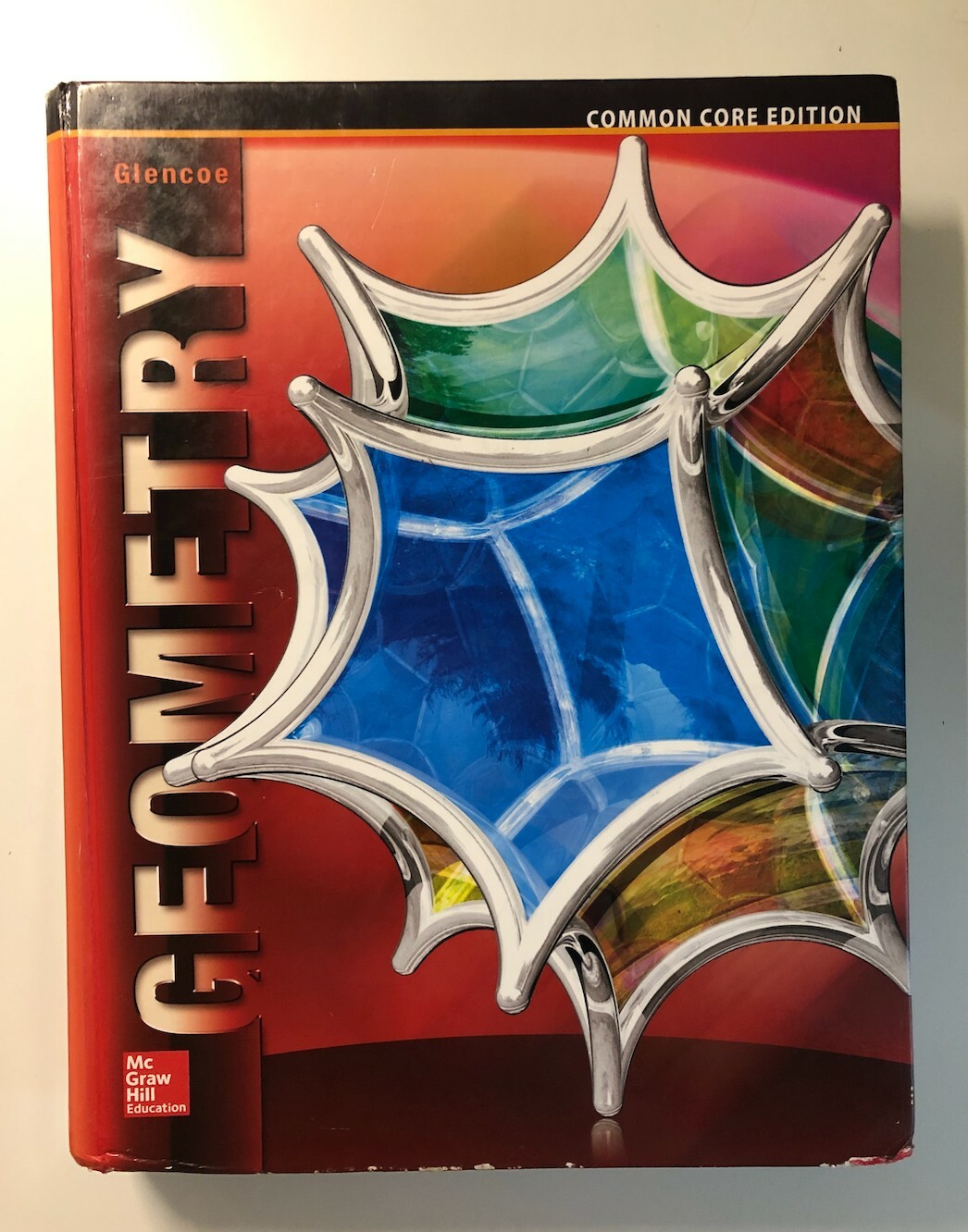 Glencoe McGraw Hill Education Geometry Common Core Edition 2014 ISBN-13 ...