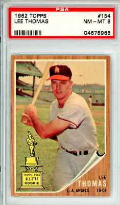 1962 Topps Lee Thomas baseball card, PSA graded NM-MT 8, #154 in the ...