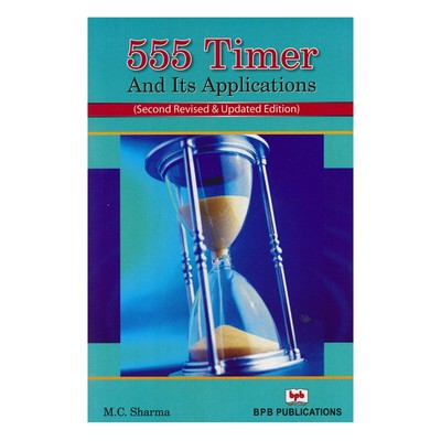 555 Timer and Its Applications Book | eBay