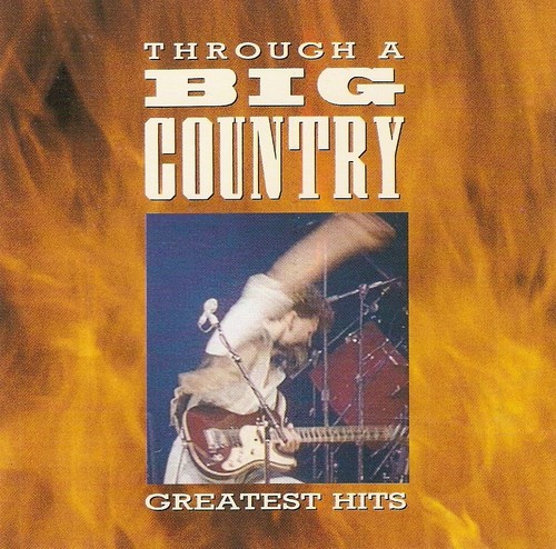 Big Country - Through A Big Country (Greatest Hits) (CD 1990) 17 Tracks ...