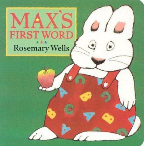 Max's First Word; Max and Ruby - 067088717X, Rosemary Wells, board book ...