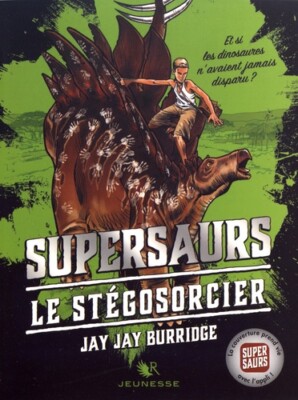 Supersaurs, Livre II : Le Stégosorcier (02) | eBay