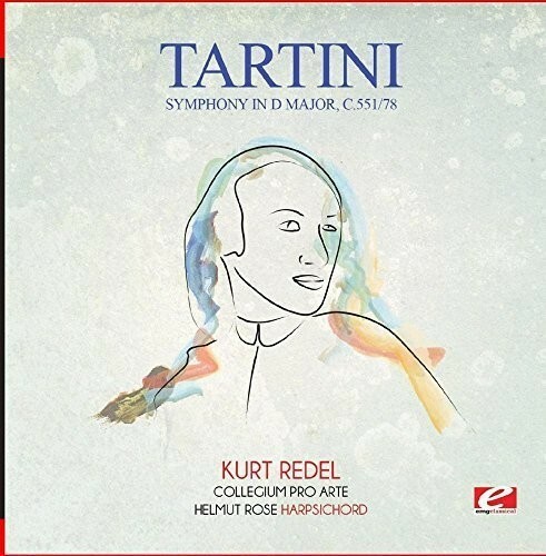 KURT REDEL / HELMUT ROSE / COLLEGIUM PRO ARTE TARTINI: SYMPHONY IN D ...