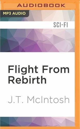 Flight from Rebirth by J. T. McIntosh (2016, CD MP3, Unabridged edition ...