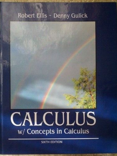 Calculus W/Concepts in Calculus + Solu(6e) - Robert Ellis and Denny ...