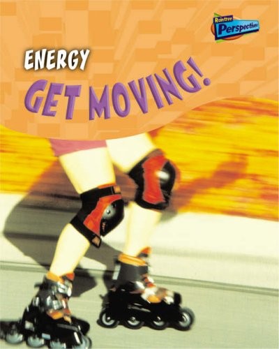 Energy: Get Moving (Science in Your Life) (Science in Your Life) | eBay