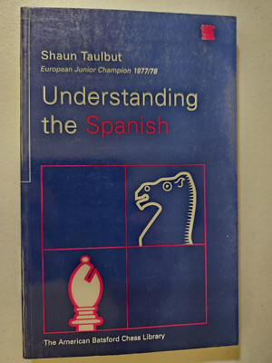 chess opening Spanish main variations games analyzed paperback ...