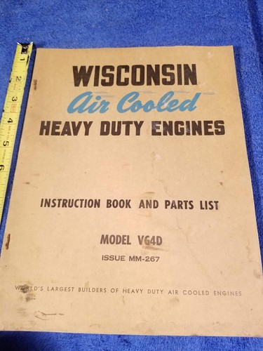 Wisconsin Air Cooled Heavy Duty Engines Instruction Book Parts List ...