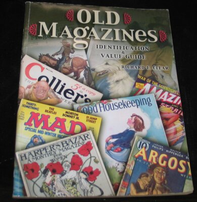 OLD MAGAZINES Identification & Value Guide Book (Soft Cover-Very Good ...