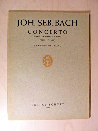 Old Music Notebook Joh. Seb. Bach Concerto D Minor 2 Violins And Piano ...