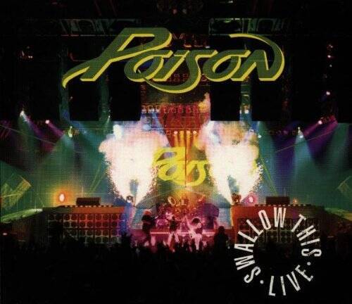 Swallow This Live - Audio CD By Poison - GOOD | eBay