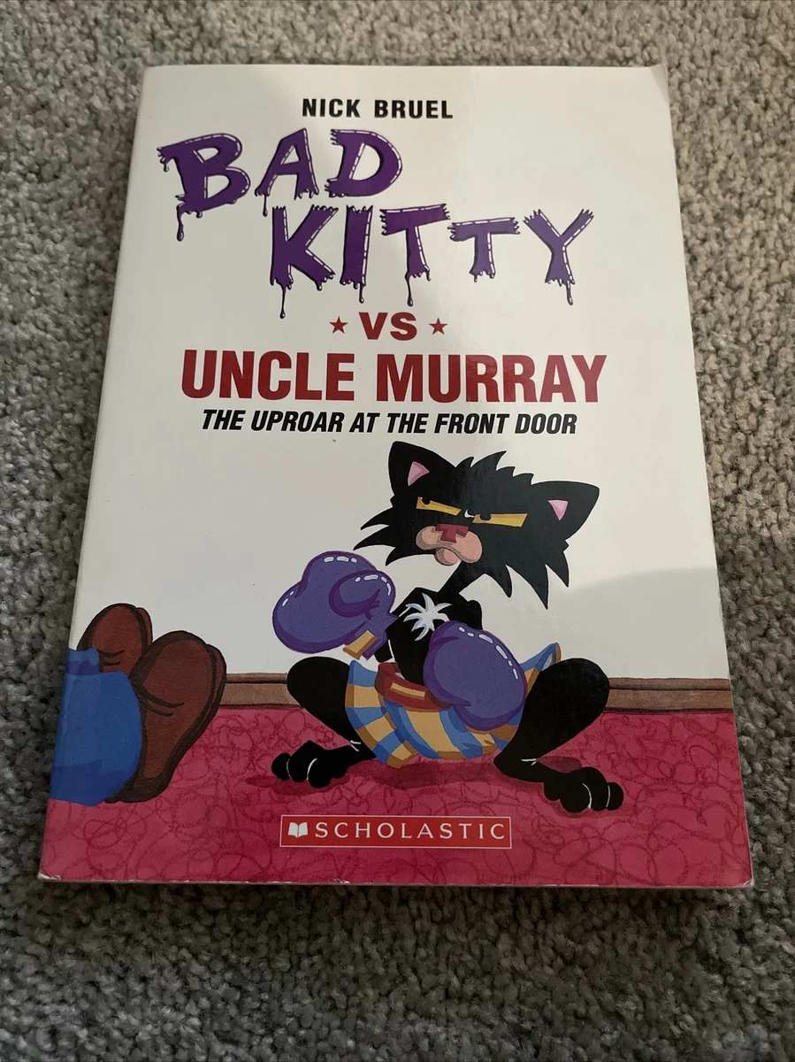 Bad Kitty Vs Uncle Murray