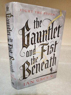 GAUNTLET AND THE FIST BENEATH Ian Green SIGNED 1st Limited Edition ...