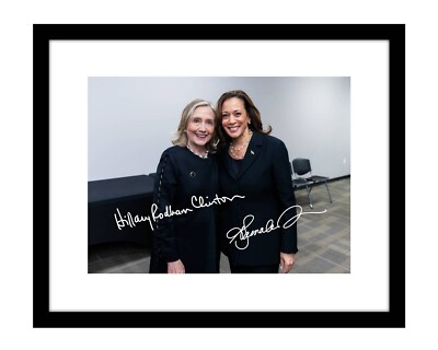 Kamala Harris 8x10 Signed photo print with Hillary Clinton autographed ...