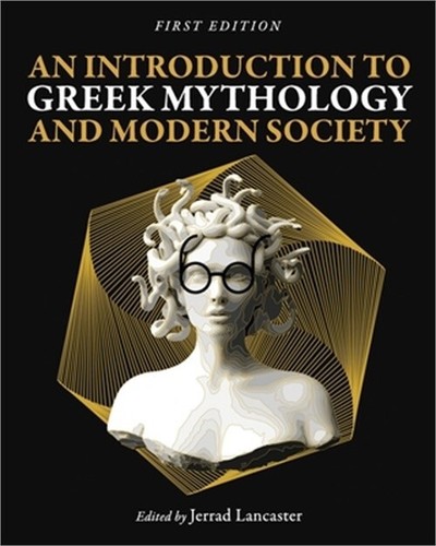 An Introduction to Greek Mythology and Modern Society (Paperback or ...