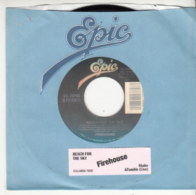 FIREHOUSE - REACH FOR THE SKY - ORIGINAL 45 - GREAT SHAPE - JUKEBOX ...