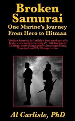 Al Carlisle Broken Samurai (Poche) Development of the Violent Mind | eBay