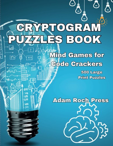 Cryptograms Puzzle Books for Adults: 500 Large Print Cryptoquotes and ...