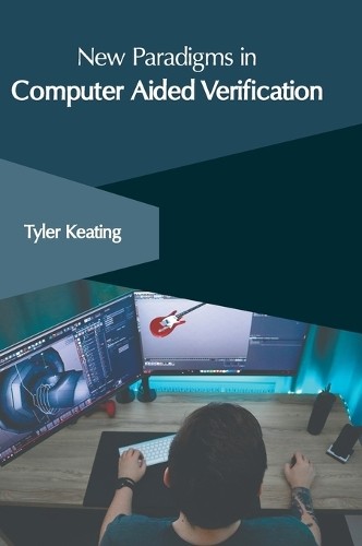 Tyler Keating New Paradigms in Computer Aided Verification (Relié) | eBay