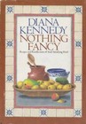 Nothing fancy: Recipes and recollections of soul-satisfying food ...