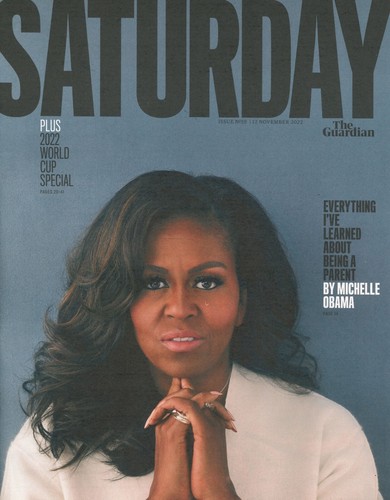 Guardian Saturday Magazine: Michelle Obama, World Cup, Gabby Logan, 12. ...
