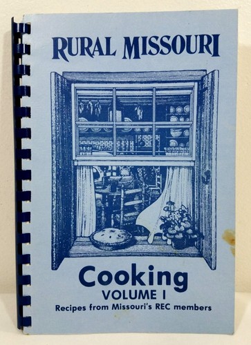 Rural Missouri Cooking Volume I Recipes Spiral Cookbook | eBay