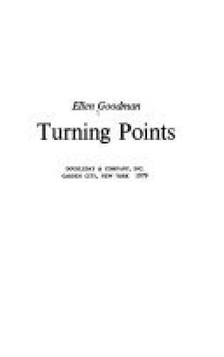 Turning points - Hardcover By Goodman, Ellen - GOOD 9780385098144 | eBay