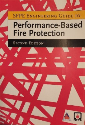 Sfpe Engineering Guide to Performance-based Fire Protection 2nd Edition ...