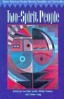 Two-Spirit People: Native American Gender Identity, Sexuality, and ...