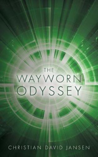 The Wayworn Odyssey by Jansen, Christian David 9781519273895| eBay
