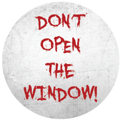 2 X DON'T OPEN THE WINDOW SELF ADHESIVE STICKERS SIGNS | eBay UK