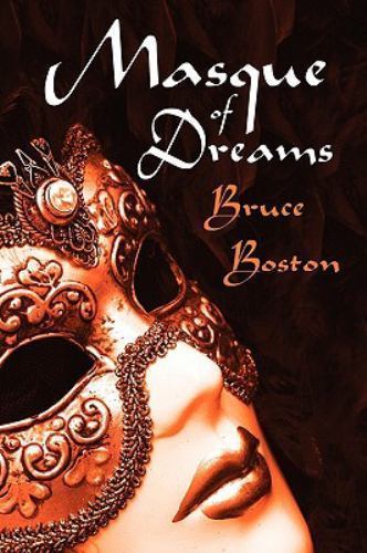 Masque of Dreams by Bruce Boston (2009, Trade Paperback) for sale ...