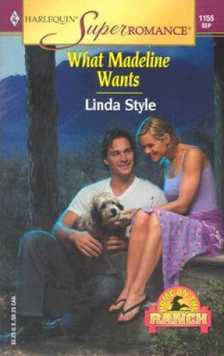 What Madeline Wants (Harlequin Superromance No 1155) By Style, Linda ...