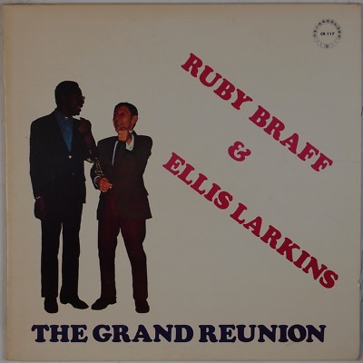 RUBY BRAFF & ELLIS LARKINS: The Grand Reunion, Chiaroscuro Records ’72 JAZZ LP | eBay
